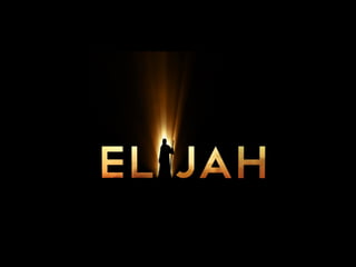 The Prayer Life of Elijah: A Man Like Us | PPT