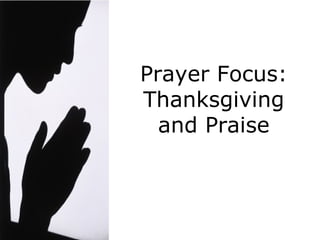 Prayer focus 04272011 | PPT | Christianity | Religion & Spirituality