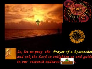 Prayer of a researcher | PPT