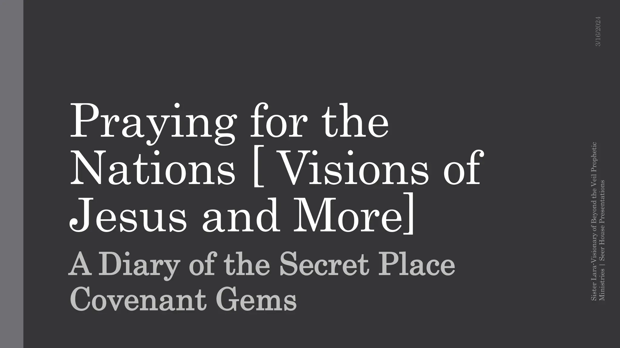 Praying for the Nations Visions of Jesus.ppt