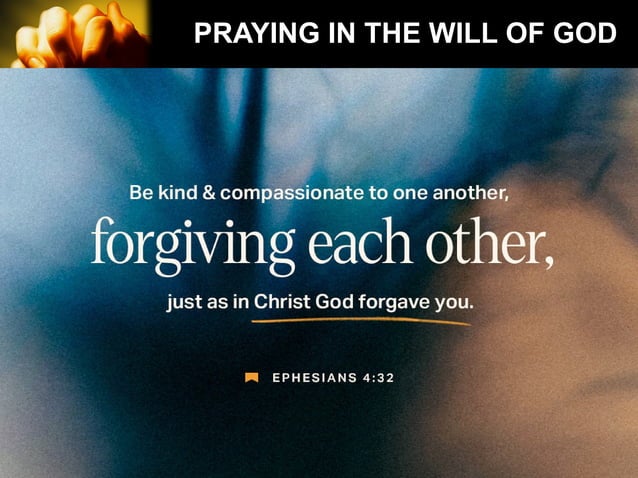 PRAYING IN THE WILL OF GOD - THE LORDS PRAYER | PPT | Free Download