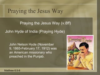 Praying the Jesus Way | PPT