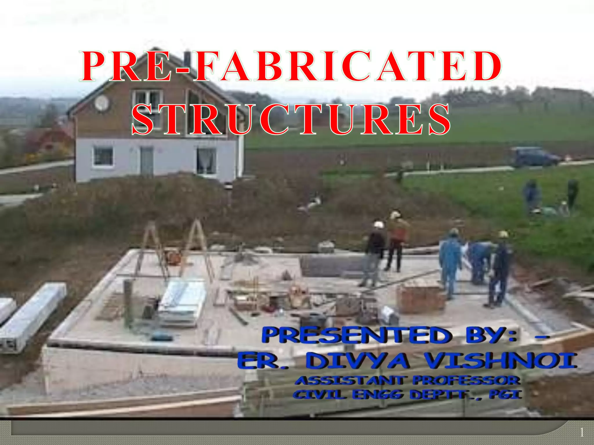 Prefabrication construction | PPTX