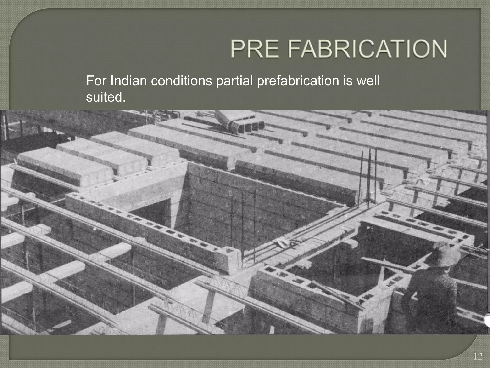 Prefabrication construction | PPTX