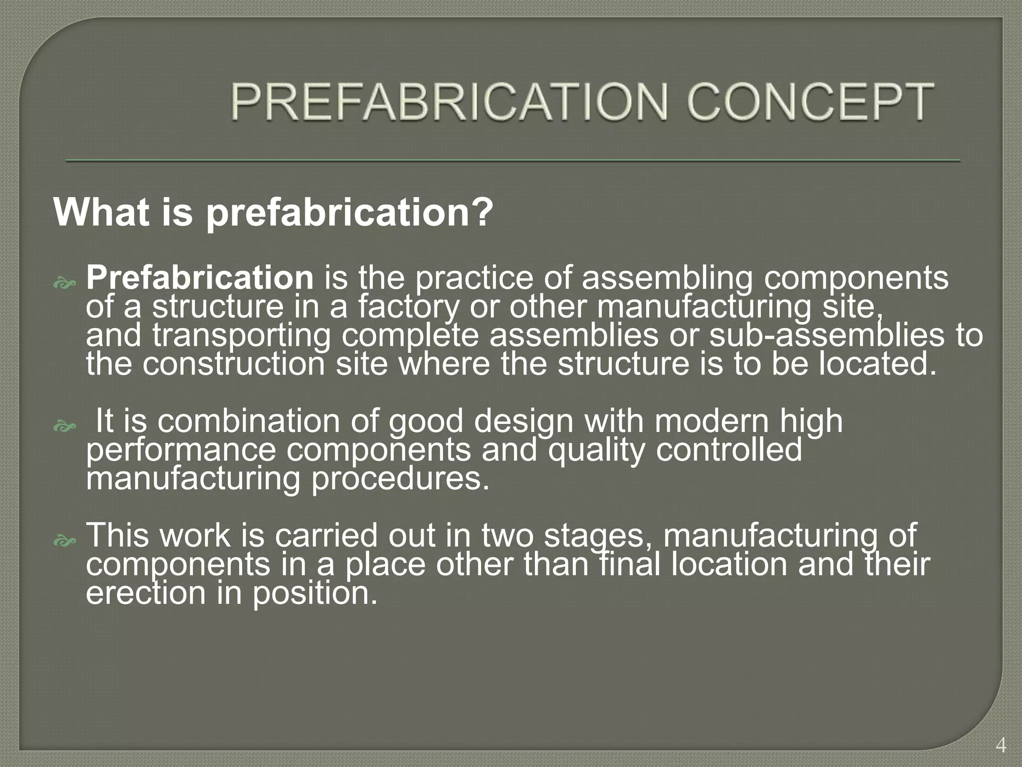 Prefabrication construction | PPTX