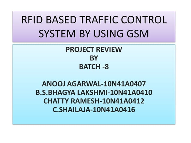rfid based traffic control system by using gsm | PPT
