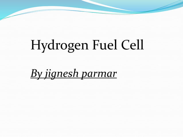 Hydrogen fuel cell Technology | PPT