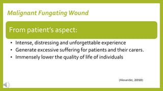 Malignant fungating wound education ppt | PPTX