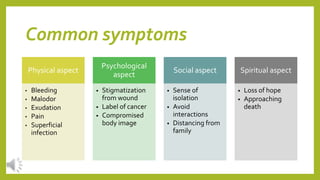 Malignant fungating wound education ppt | PPTX
