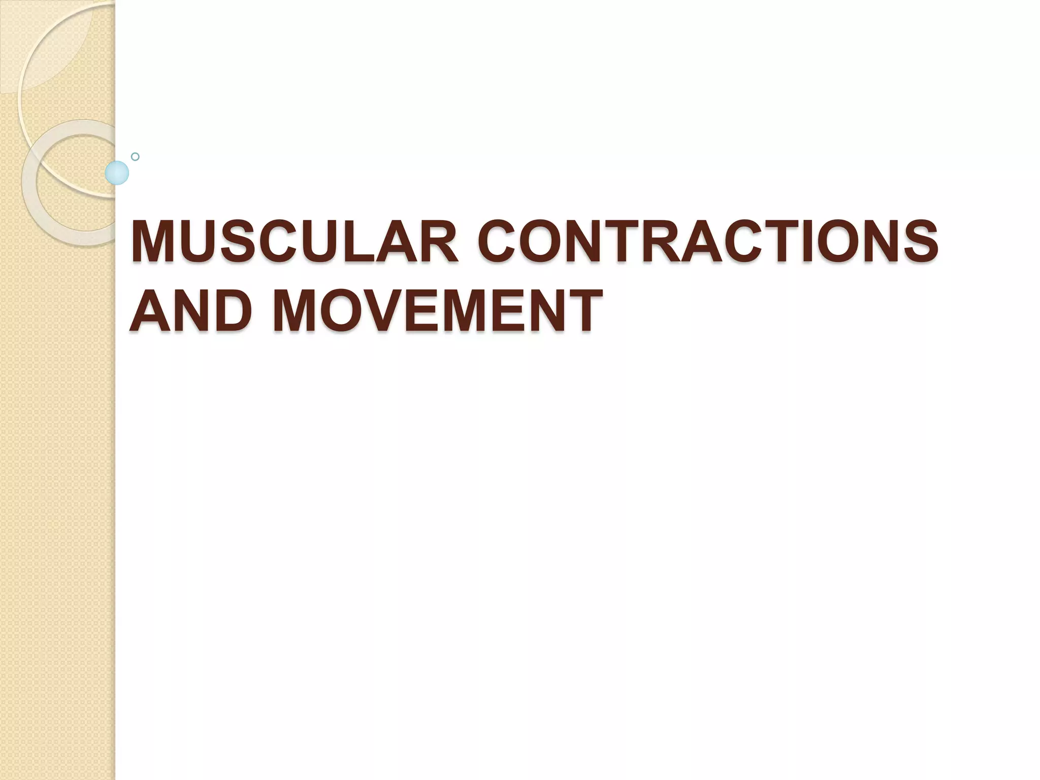 Unit_3._Muscular_Contraction_and_Movement.pptx