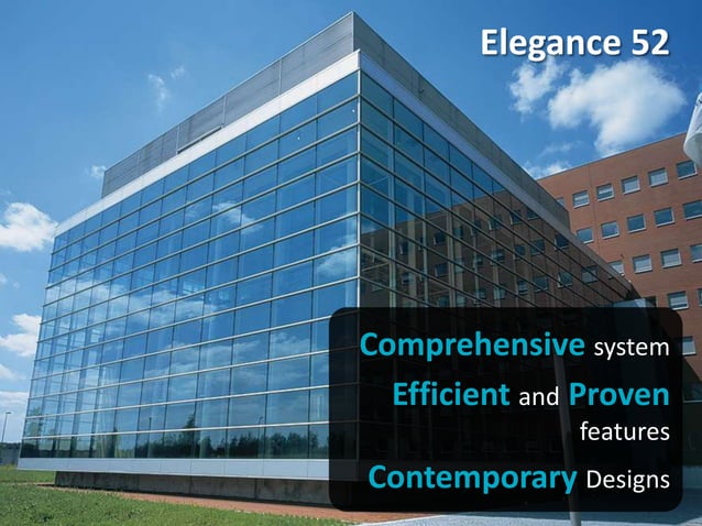 Elegance 52 aluminium curtain walling system by Sapa Building System | PPTX