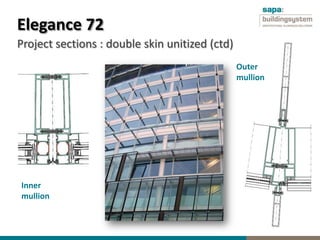Elegance 72 unitised aluminium curtain wall system by Sapa Building ...