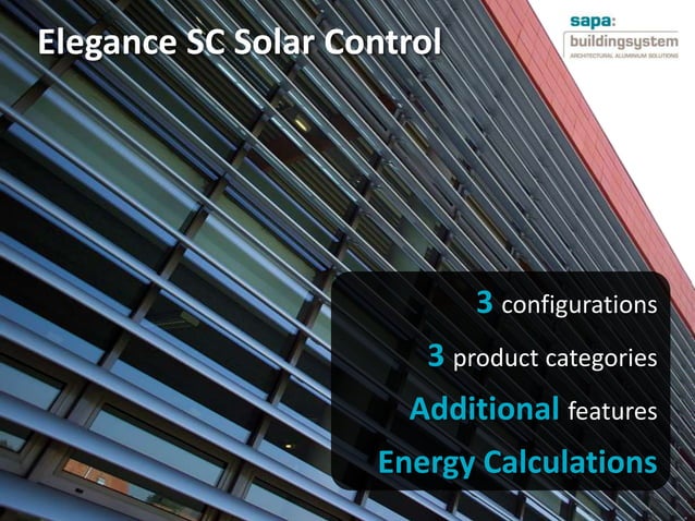 Elegance SC aluminium sun control system by Sapa Building System | PPT
