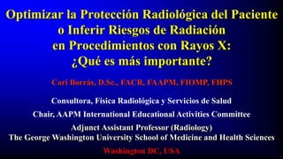 Optimizar la protección radiológica del paciente o inferir riesgos de ...