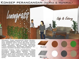 PERANCANGAN RUANG DALAM II -lemongrass cafe & eatery | PDF
