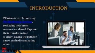 PR Distribution Services PR Wires.pptx