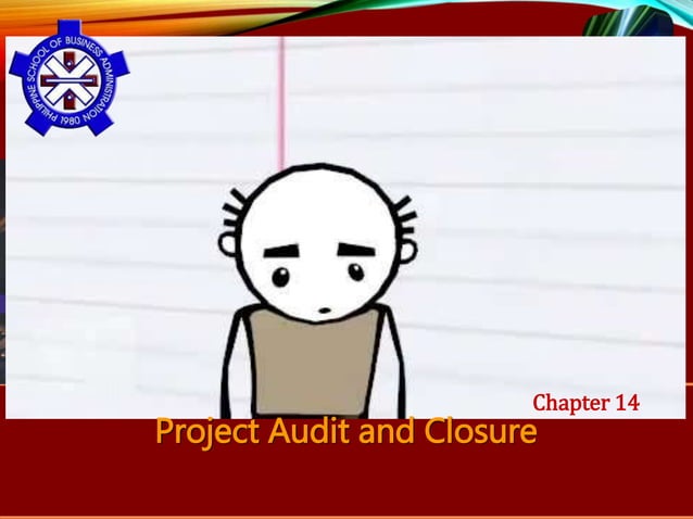 Project closure and audit | PPTX | Business Administration | Business