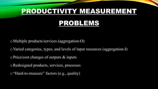 Productivity Measurement System | PPTX