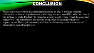 Productivity Measurement System | PPTX | Business | Business and Finance