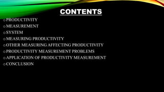 Productivity Measurement System | PPTX