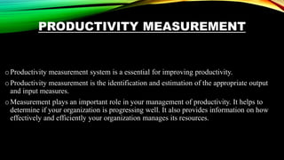 Productivity Measurement System | PPTX | Business | Business and Finance