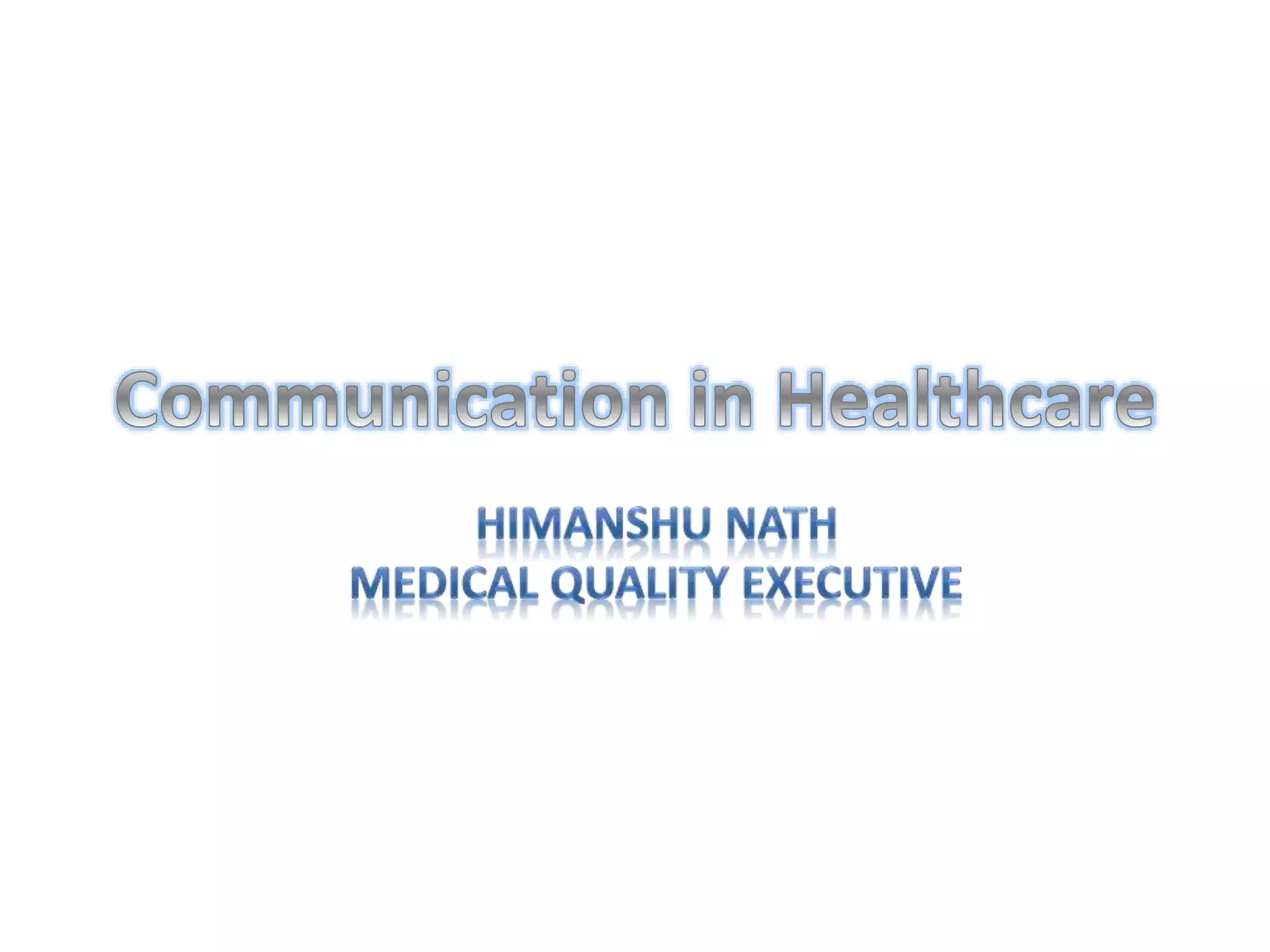Effective Communication in healthcare | PPTX