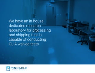 Pinnacle Clinical Research Facilities | PPT