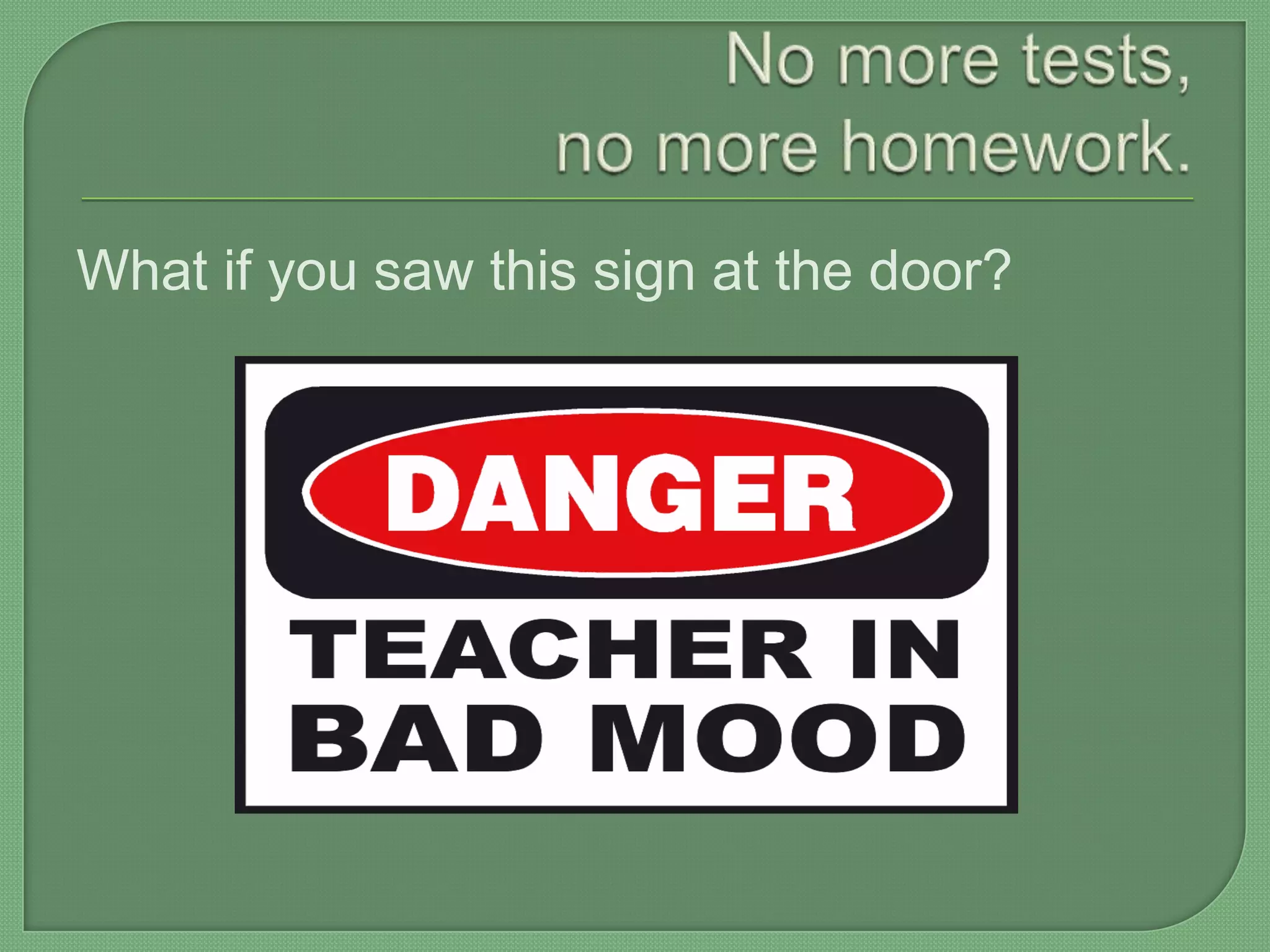 Pre advanced 1- unit 2 - no more tests, no more homework | PPSX