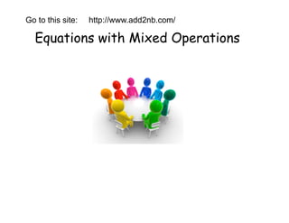 Pre-Alg 5.5 Equations with Mixed Operations | PDF