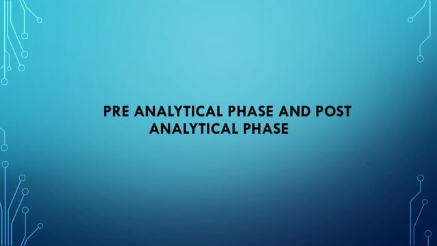 Pre-Analytical and Post analytical phase | PDF | Medical Tests ...