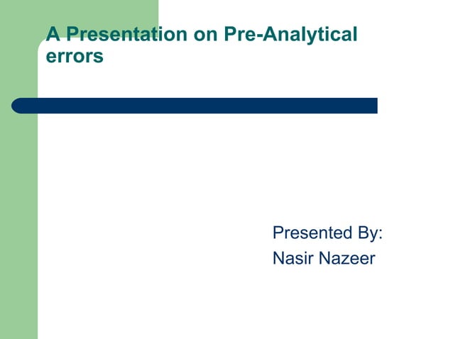 Pre analytical errors | PPT