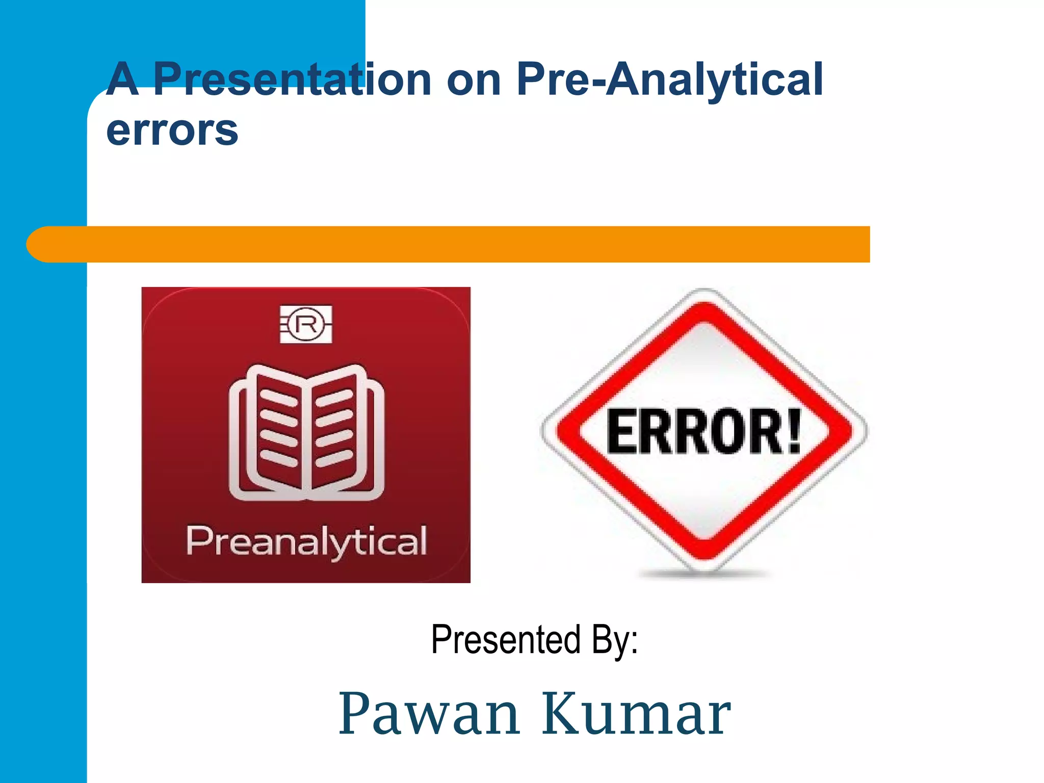 Pre analytical errors. | PPT