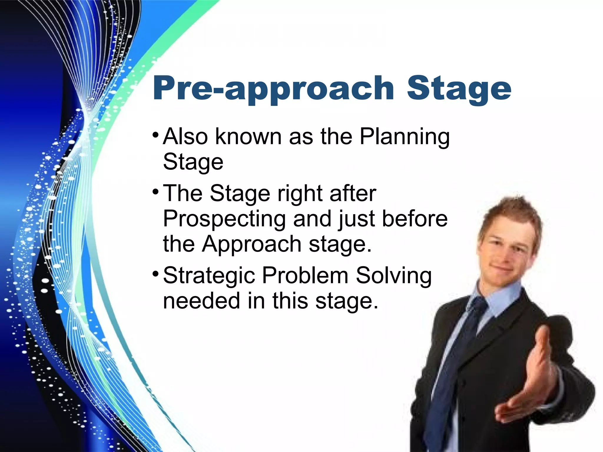 Pre approach / Pre planning in Selling Process | PPT