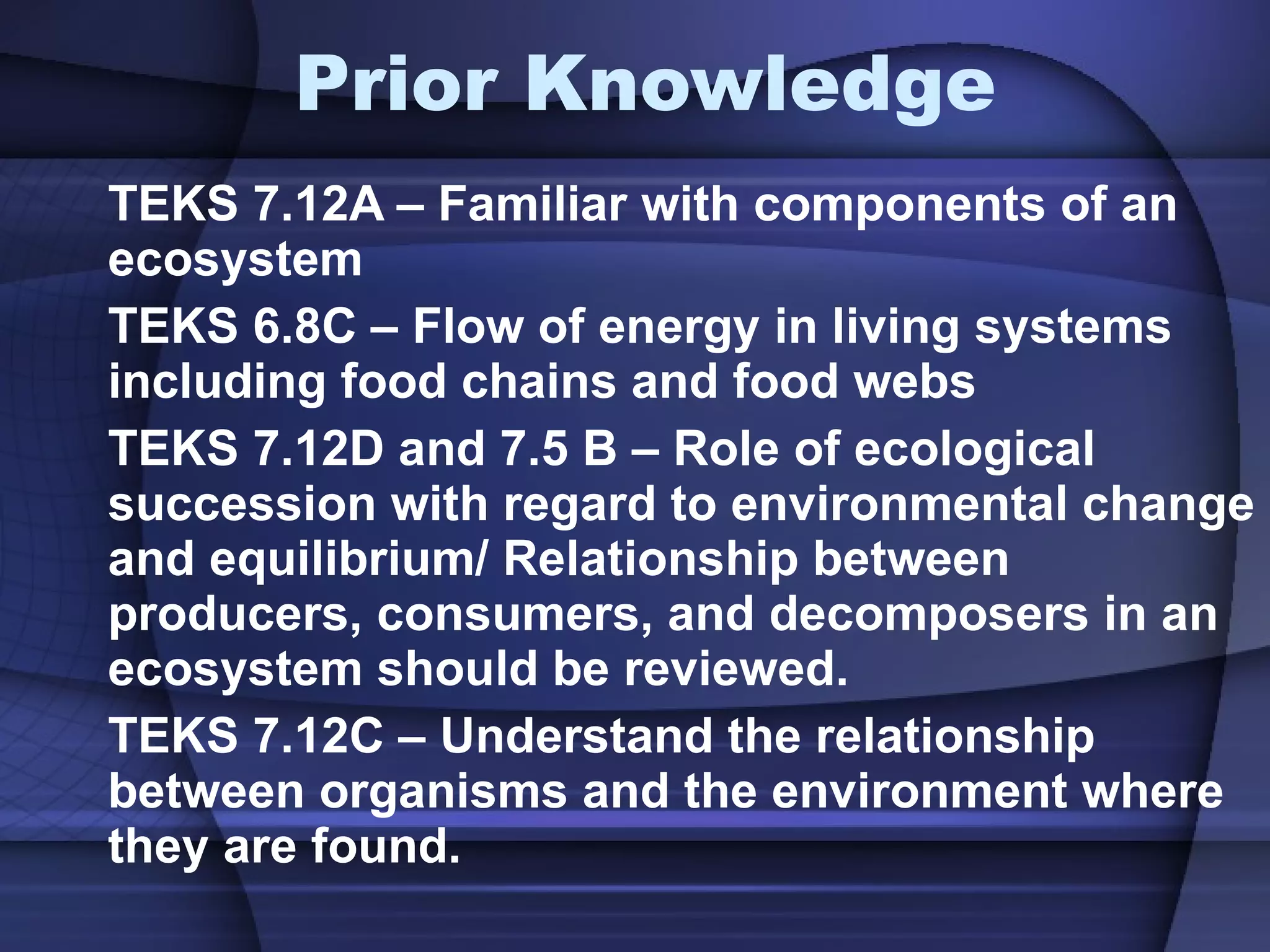 Pre-AP Tie-in Objective 8.14A, B, and C Ecosystems and Pollution | PPT