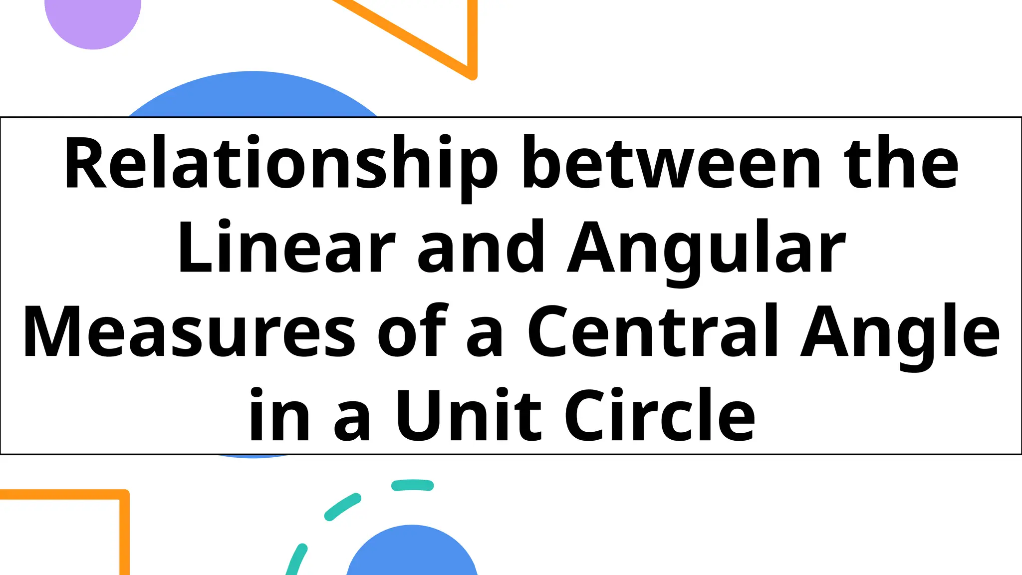 PRE-CAL (3) LINEAR AND ANGULAR MEASURE.pptx