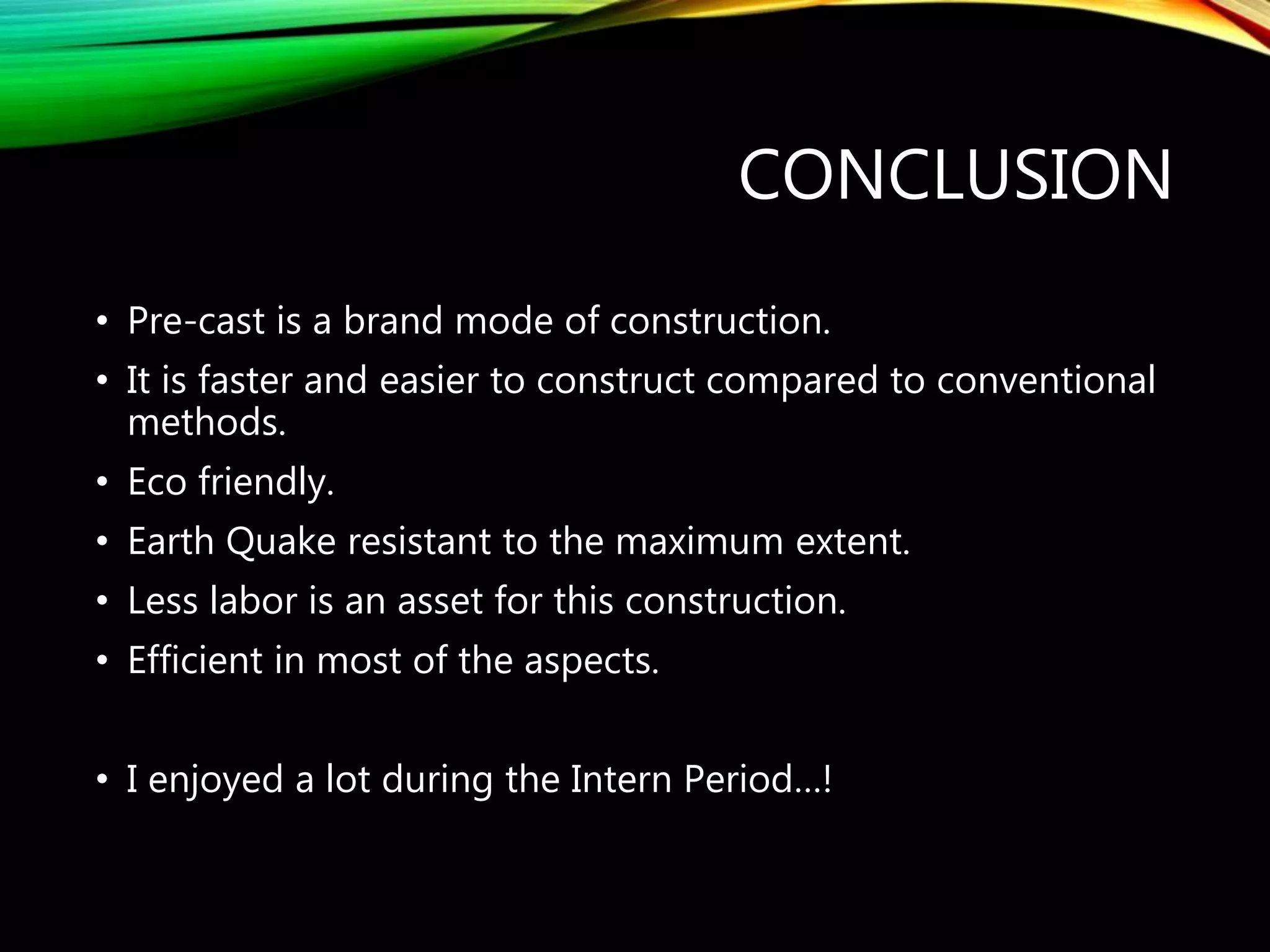 An close industrial approach to look into Pre-cast mode of construction ...