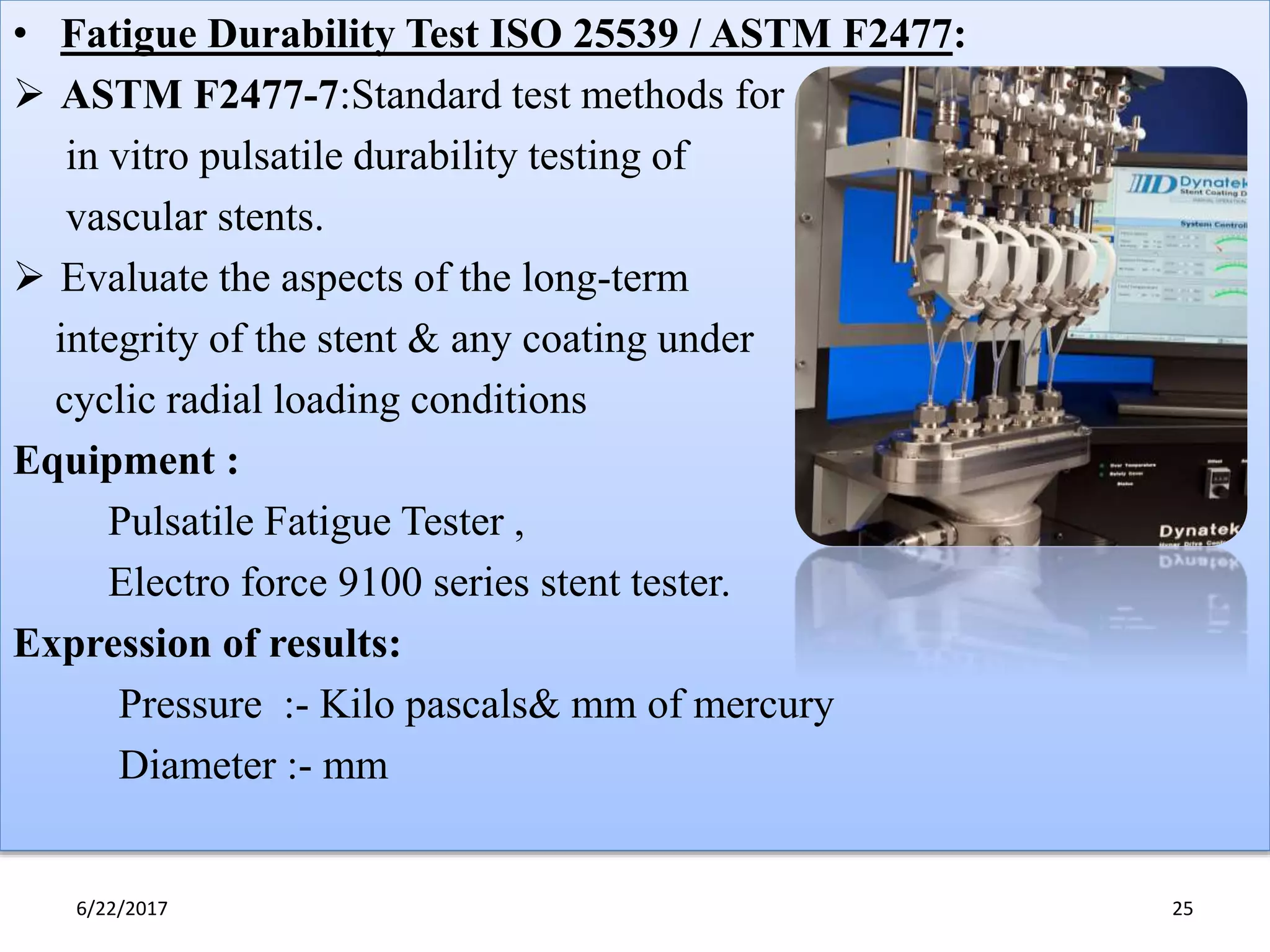 Pre clinical requirements for drug eluting stents as per standards: ISO ...