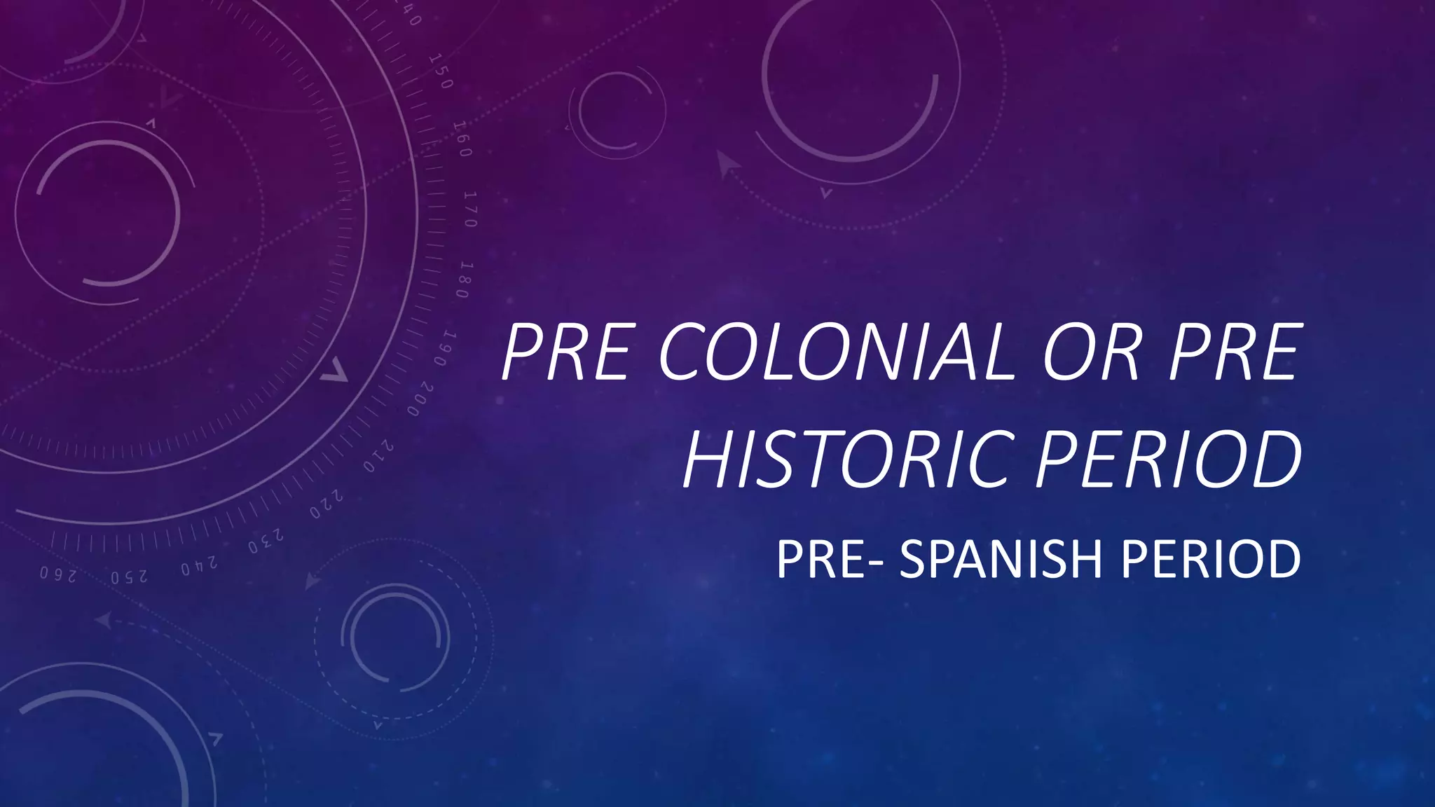 Pre-colonial-or-pre-historic-period.pptx | Poetry | Books and Literature