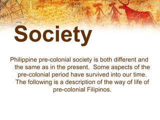 pre-colonial (1).pptjajajajajaajajjajqjajajqaj | PPT