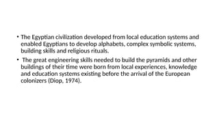 Pre-colonial education on Africa and its influence.pptx