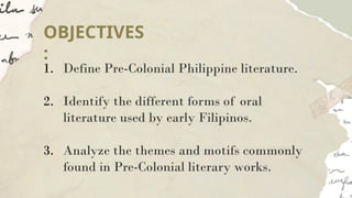 Pre-colonial Literature-1, ENHANCEMENT, English | PPTX
