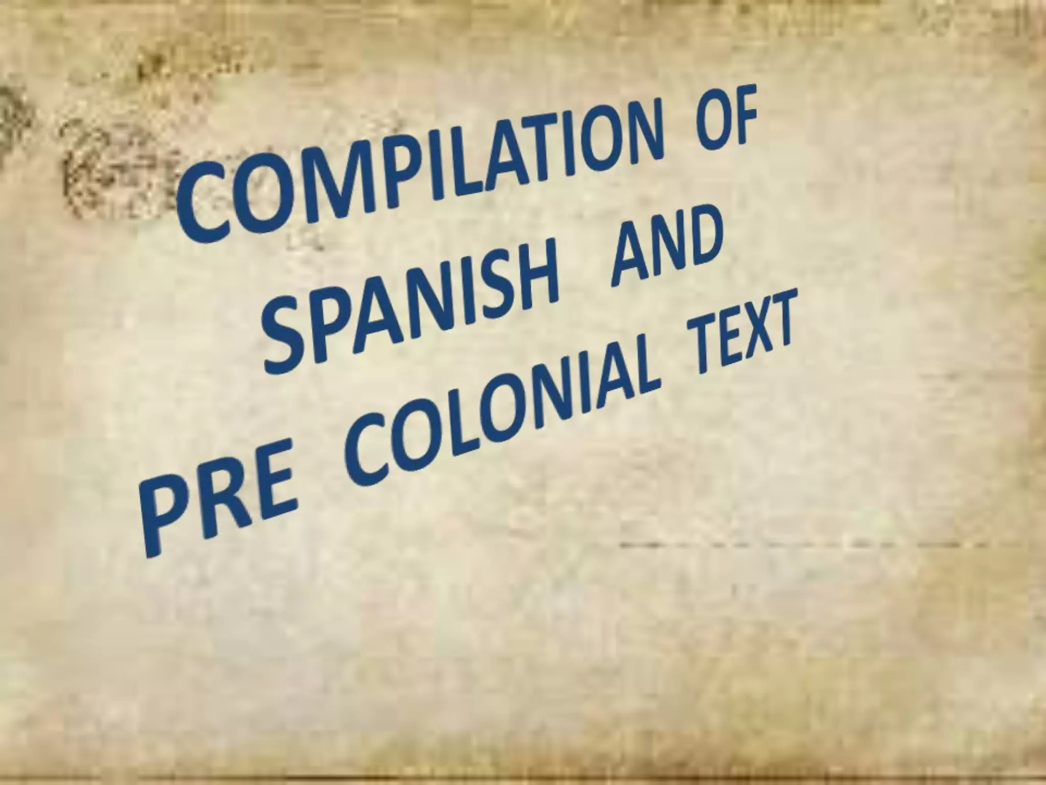 Literature of Pre colonial and Spanish colonization | PPTX