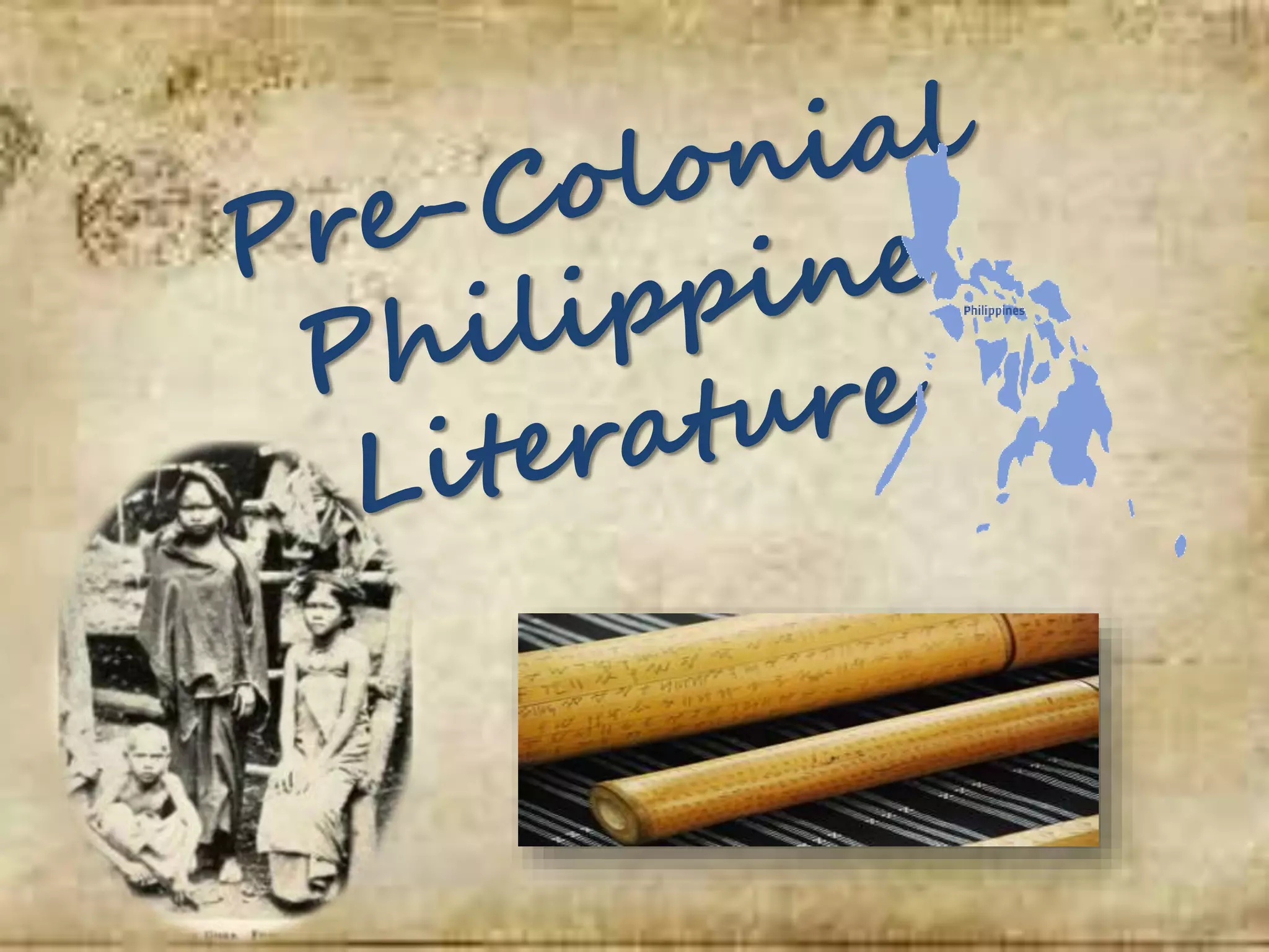 Literature of Pre colonial and Spanish colonization | PPTX