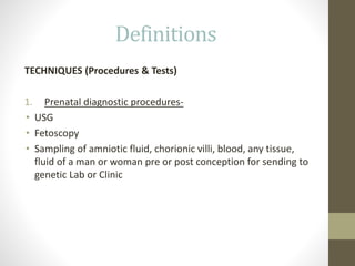 Pre conception and prenatal diagnostic techniques | PPTX