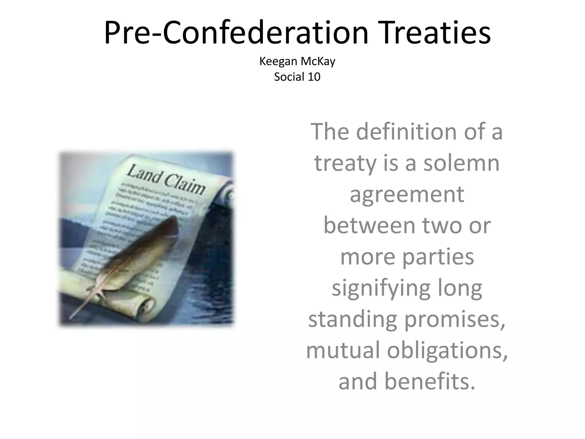 Pre Confederate Treaties | PPTX