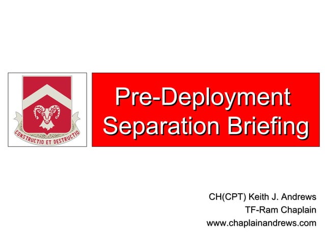 Pre Deployment Separation Brief | PPT | Family and Relationships
