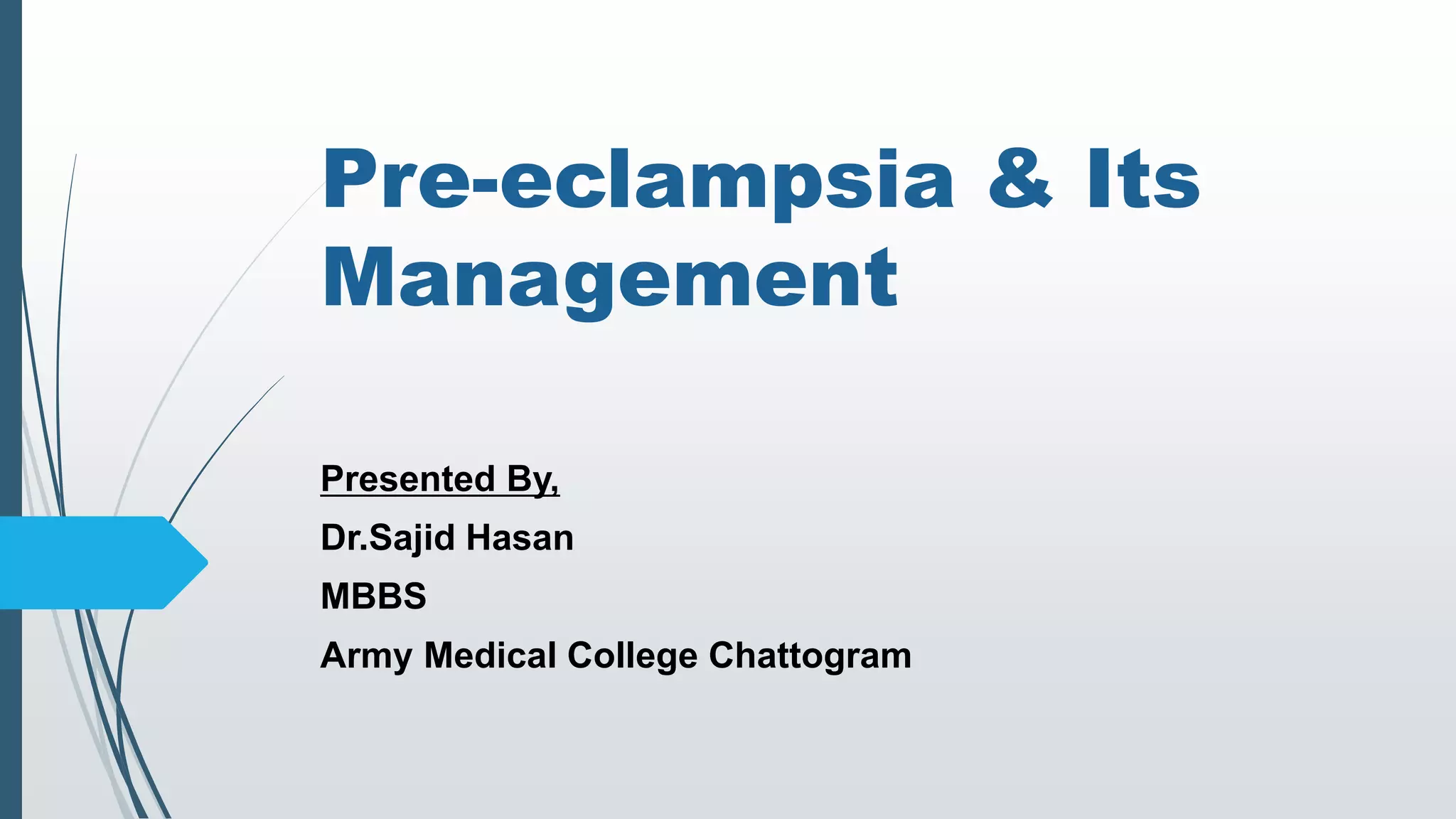 Pre-eclampsia & Its management.pptx