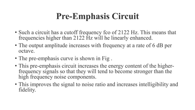 Pre emphasis and de-emphasis | PPTX | Technology & Computing