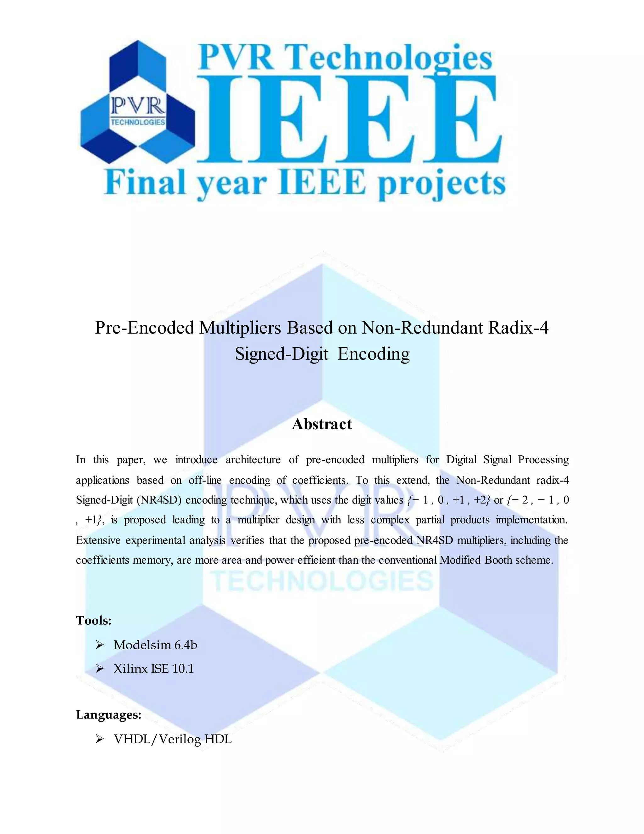 Pre encoded multipliers based on non-redundant radix-4 signed-digit encoding | PDF