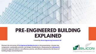 Pre-Engineered Building Services Explained Silicon Engineering ...